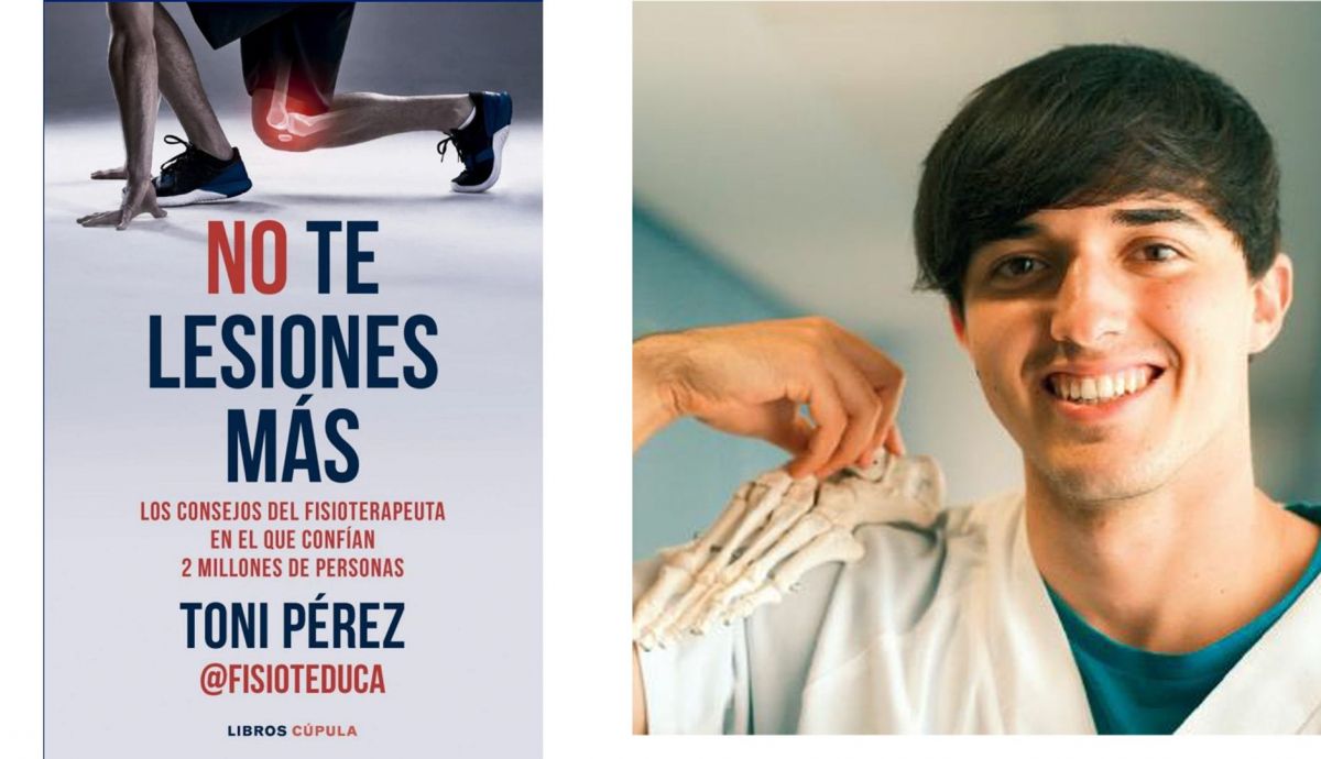 No te lesiones más con el libro del fisioterapeuta Toni P...